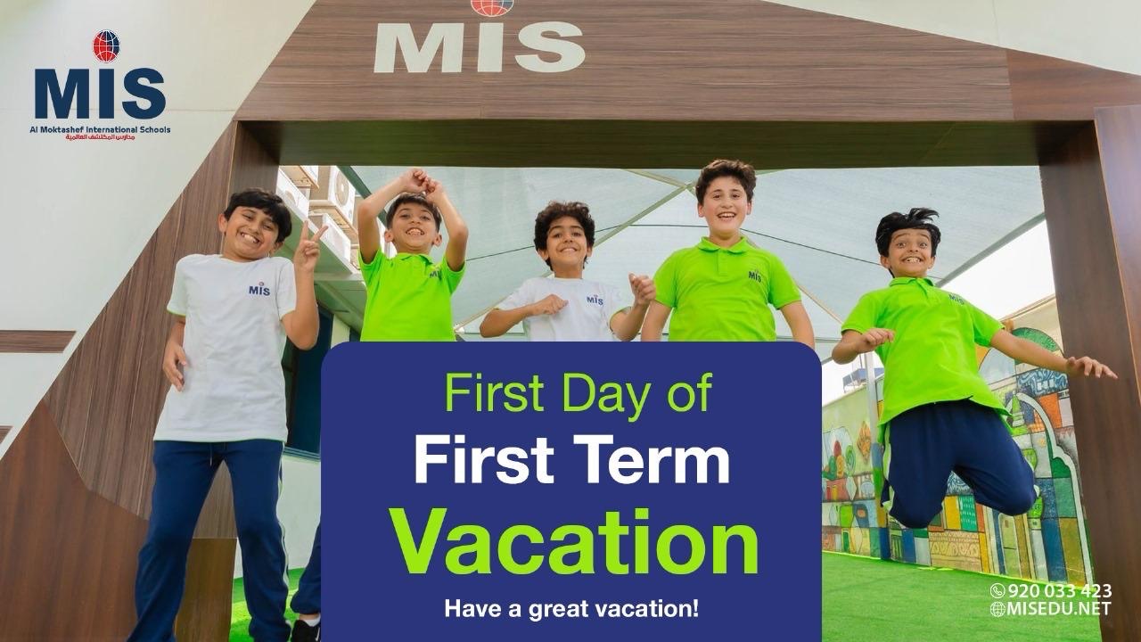 First-term vacation dates for students in KG – Grade 2 – MIS